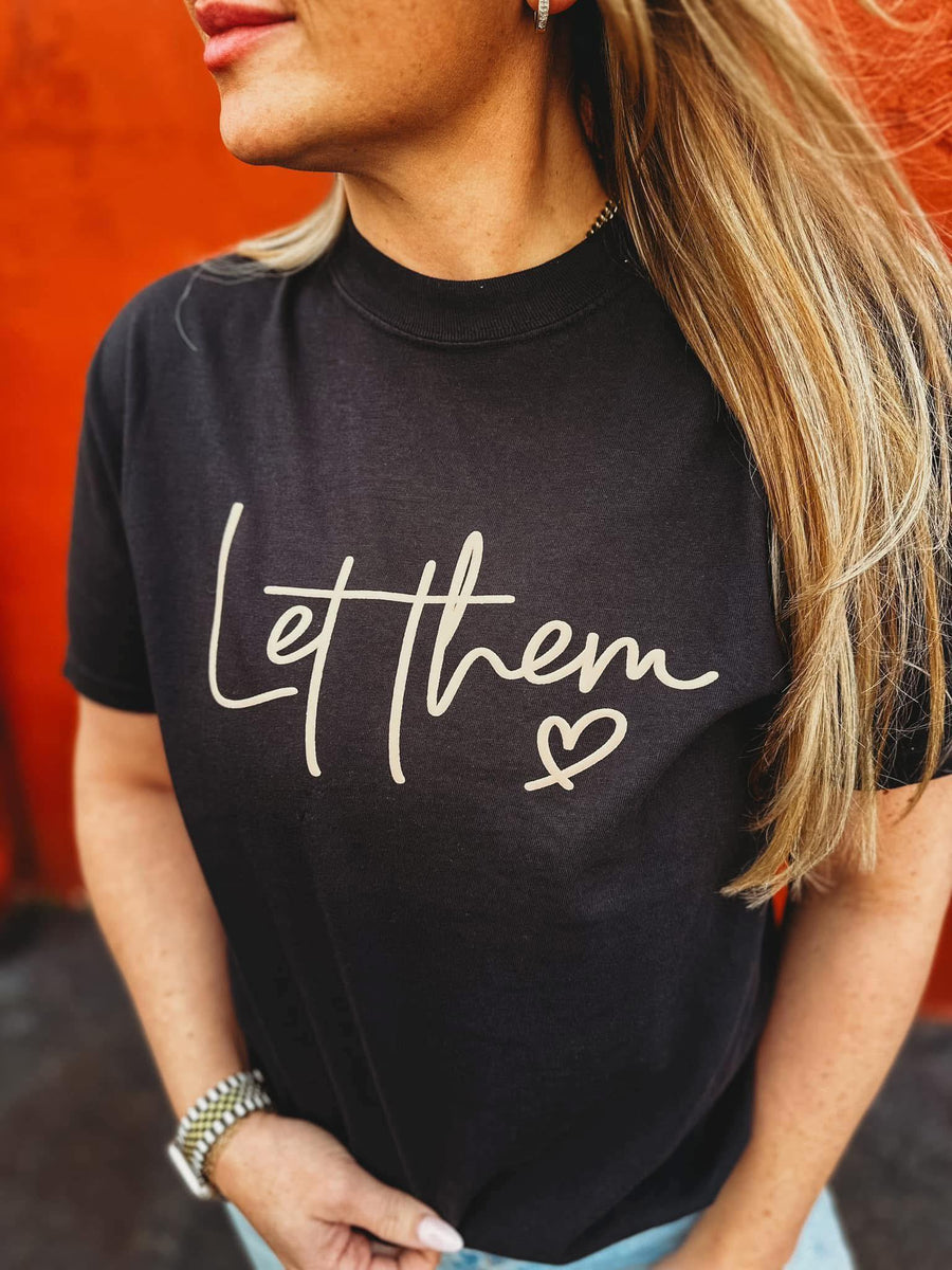 Let Them Tee – Sunkissed Daisy Boutique
